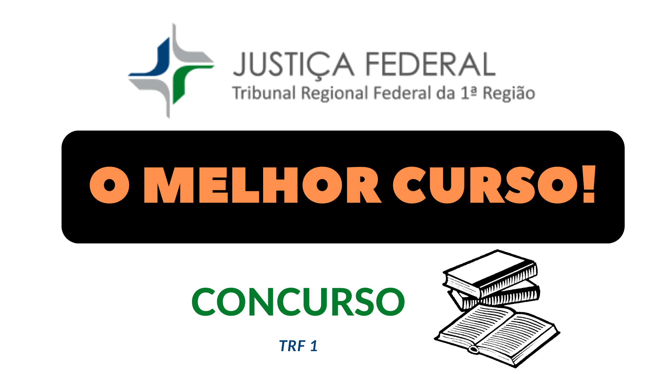 Qual o melhor curso para o TRF 1 Qual o melhor curso para o TRF 1